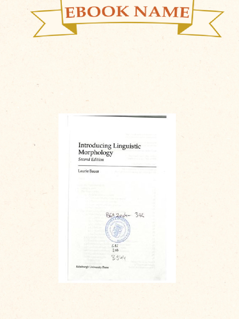 Introducing Linguistic Morphology 2nd Edition Laurie Bauer Download | PDF
