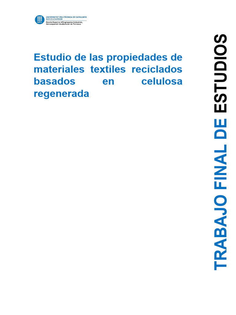 TFM. MEMORIA. Estudio de Las Propiedades de Materiales Textiles Reciclados Bas... (Laura Gasull ...