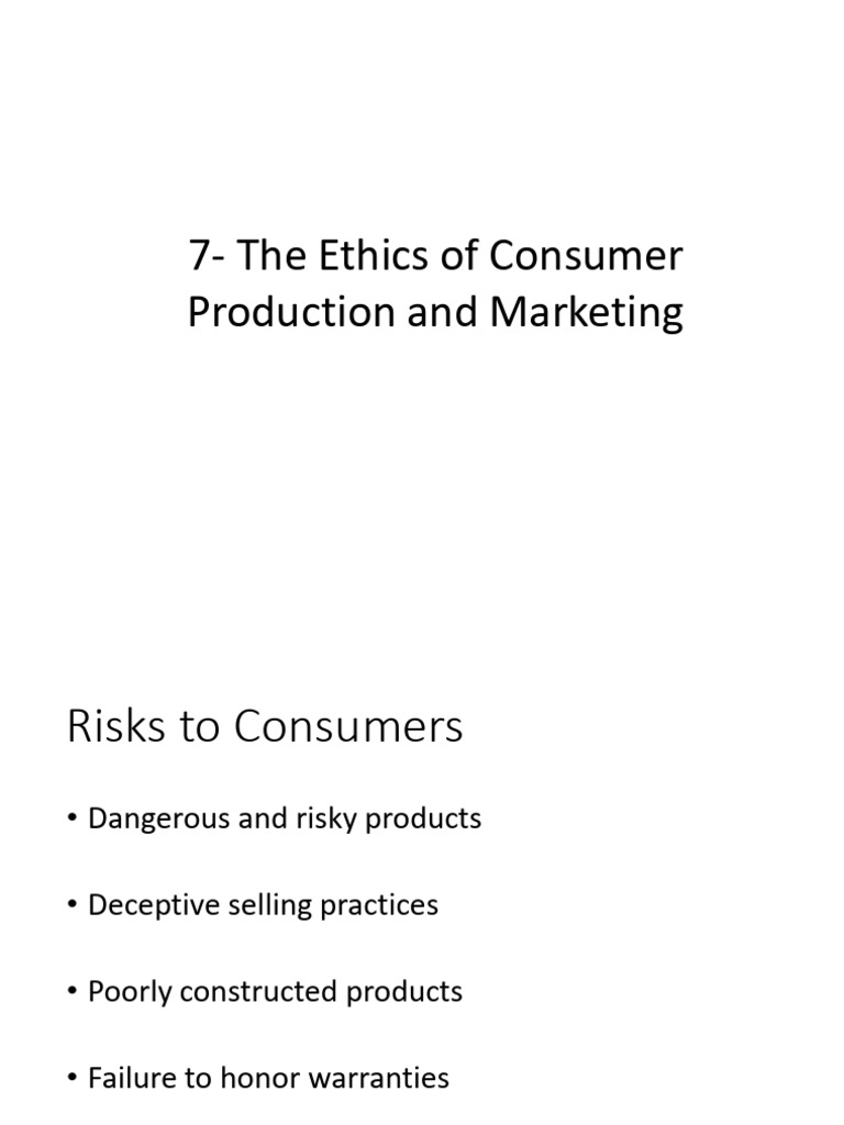 Ethics in Consumer Production & Marketing | PDF | Market (Economics ...