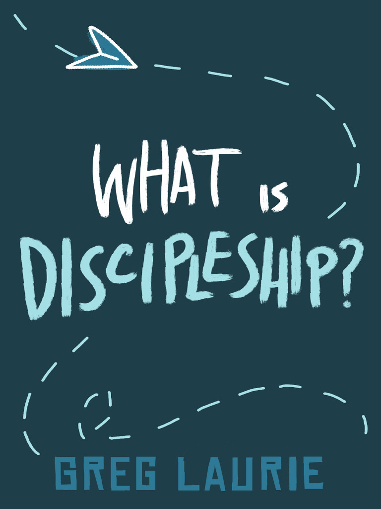 Understanding Christian Discipleship | PDF | Disciple (Christianity ...