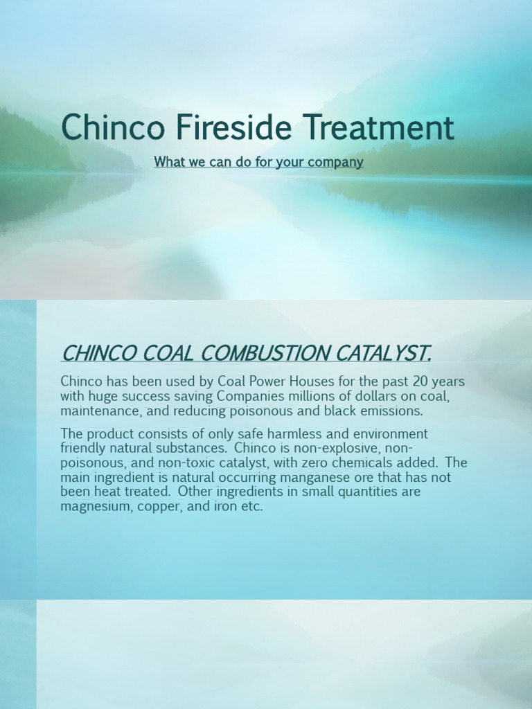 Chinco Fireside Treatment Presentation | PDF | Combustion | Coal