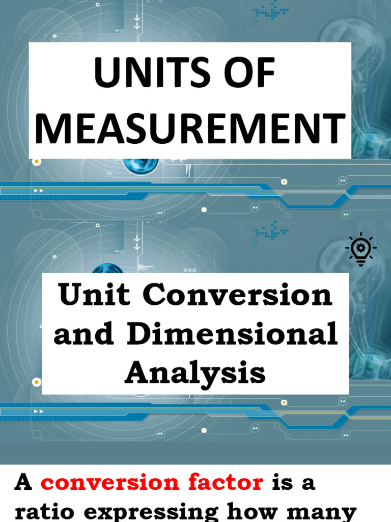 Lecture 05 Units Measurements Units Conversion | PDF | Foot (Unit) | Litre