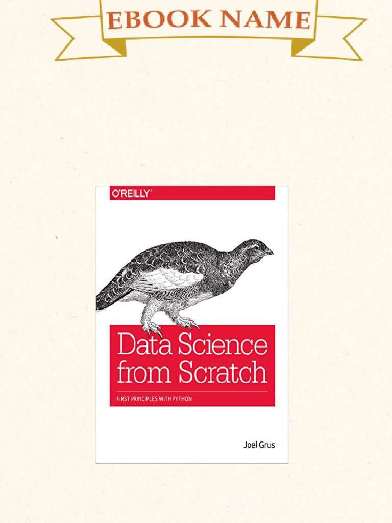 Data Science From Scratch First Principles With Python 1st Edition Joel Grus Download | PDF ...