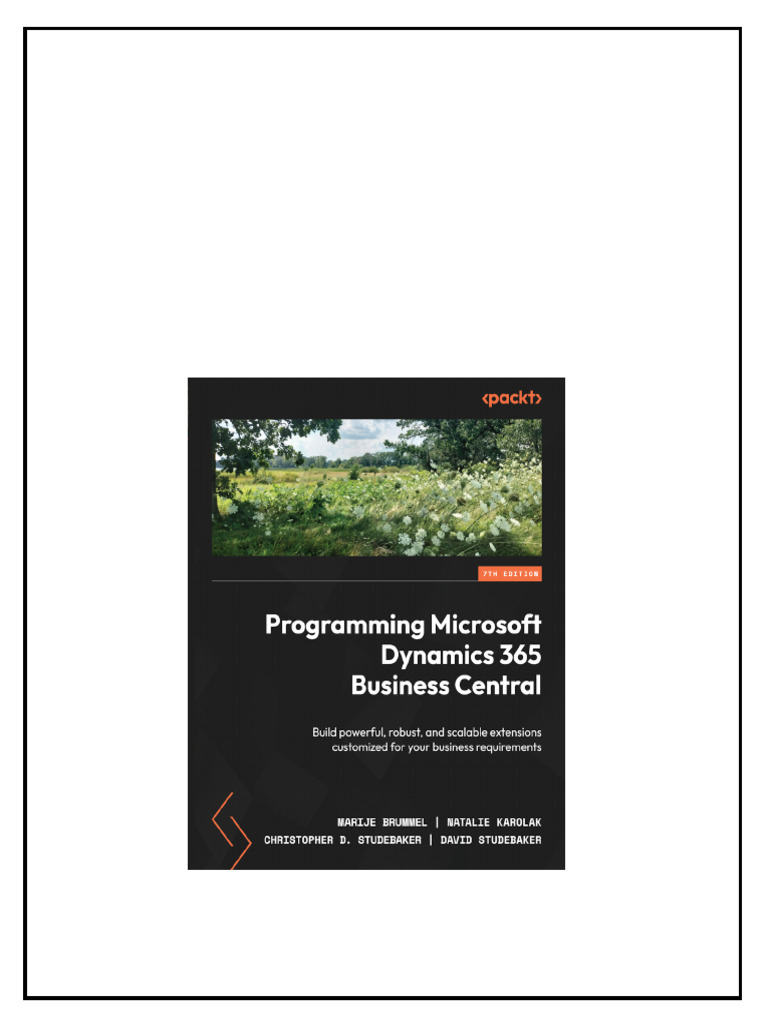Programming Microsoft Dynamics 365 Business Central 7th Marije Brummel Download | PDF