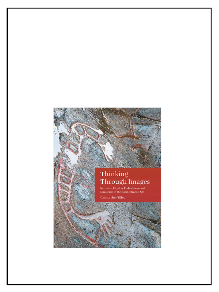 Thinking Through Images Christopher Tilley Download | PDF | Dragon