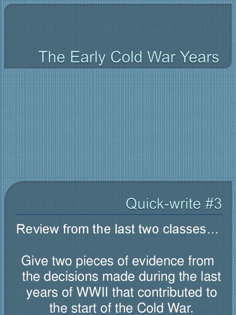 The Early Cold War Years | PDF | Cold War | Korean War