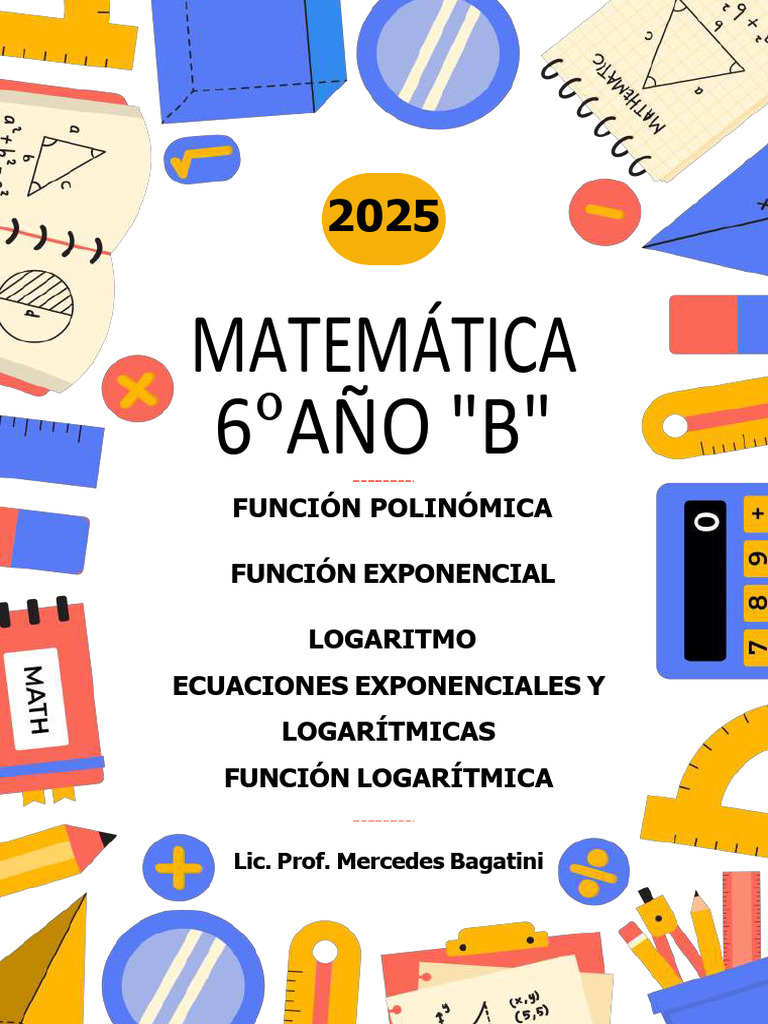 Cuadernillo Matematica Sexto Año B 2025 | PDF | Asíntota | Exponenciación
