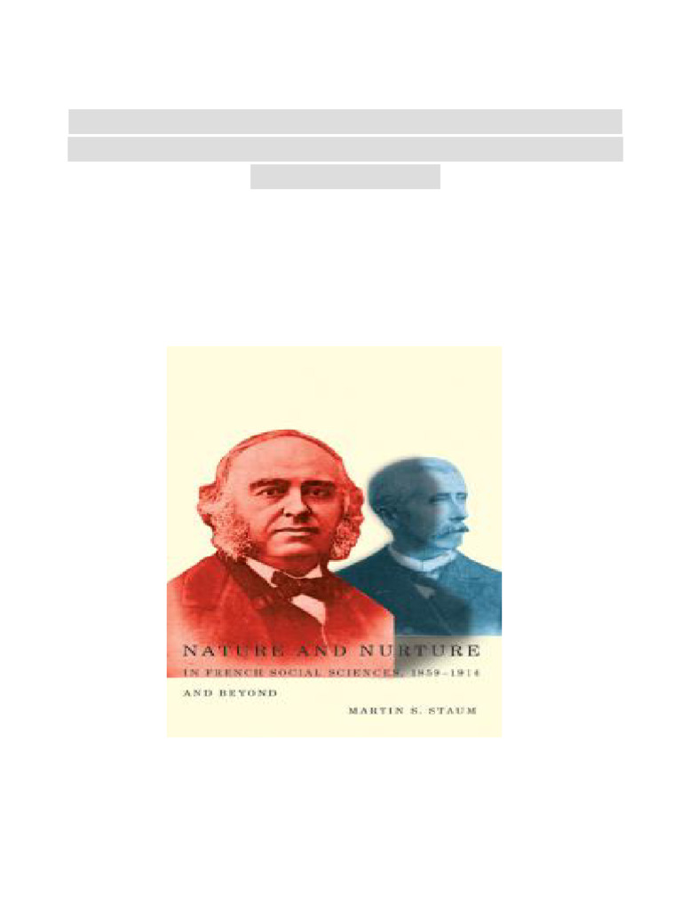 Nature and Nurture in French Social Sciences 1859 1914 and Beyond 1st ...
