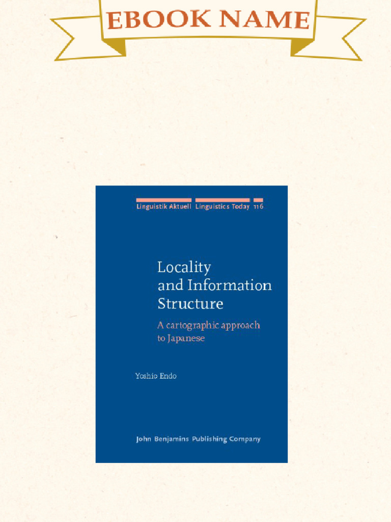 Locality and Information Structure A Cartographic Approach To Japanese Linguistik Aktuell ...