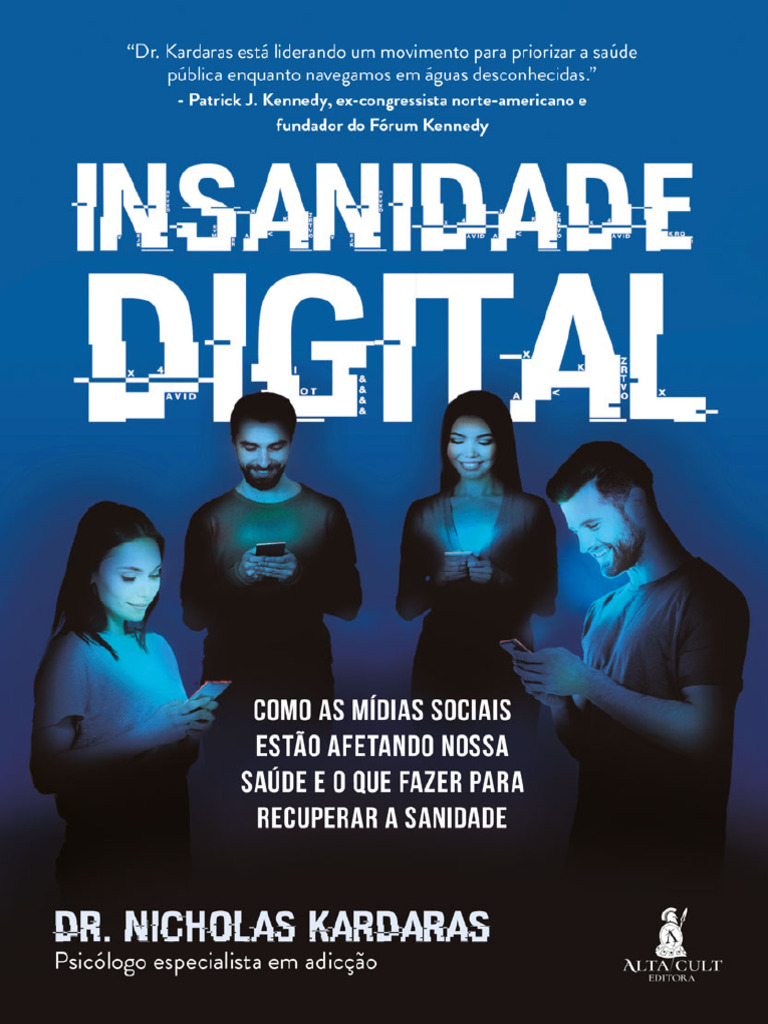 Insanidade Digital - Nicholas Kardaras | PDF | Transtorno de ...