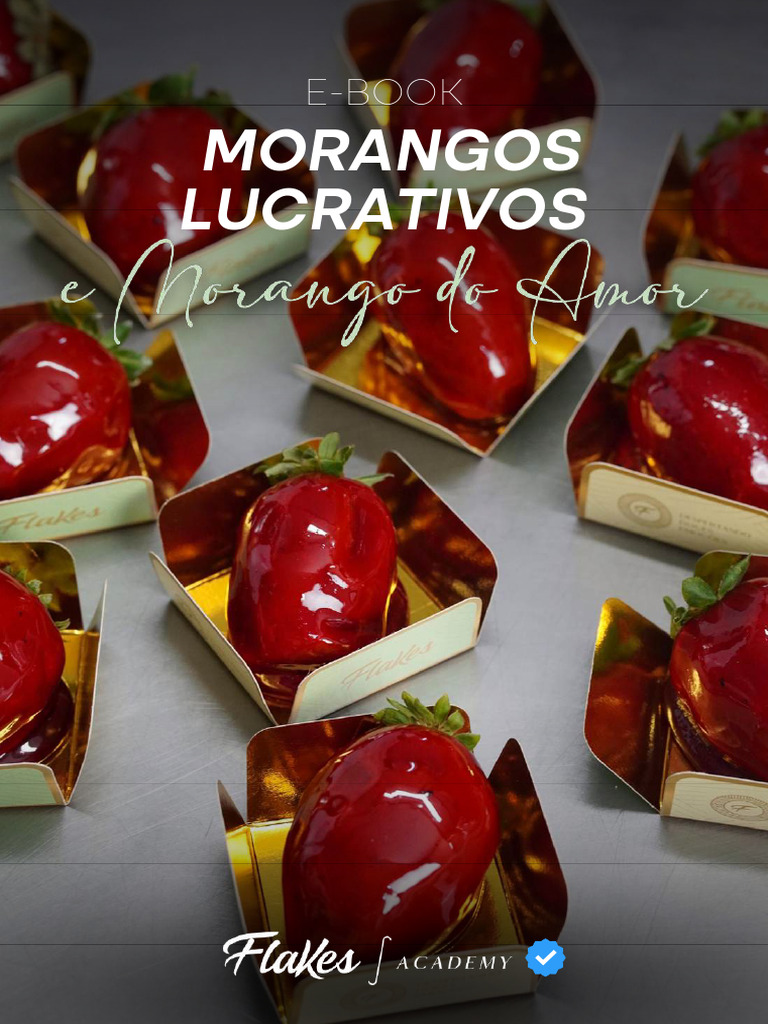 Morangos Lucrativos: Guia Flakes | PDF | Geladeira | Creme (gastronomia)