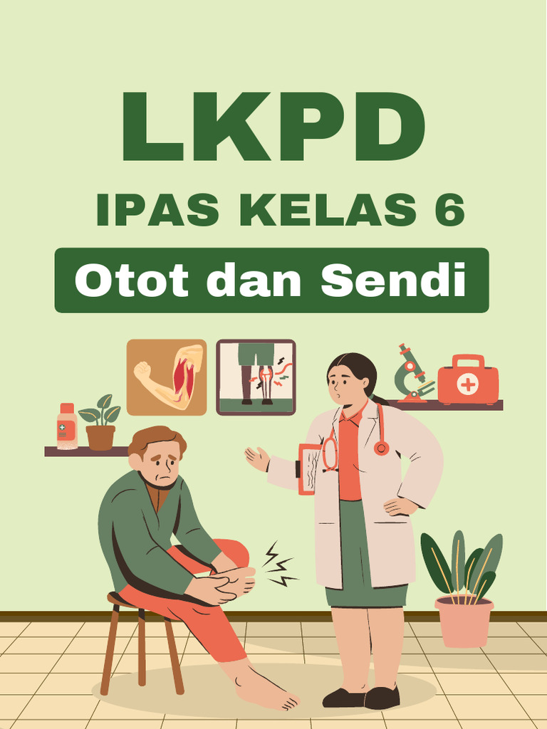 LKPD IPAS Kelas 6 Otot Dan Sendi | PDF
