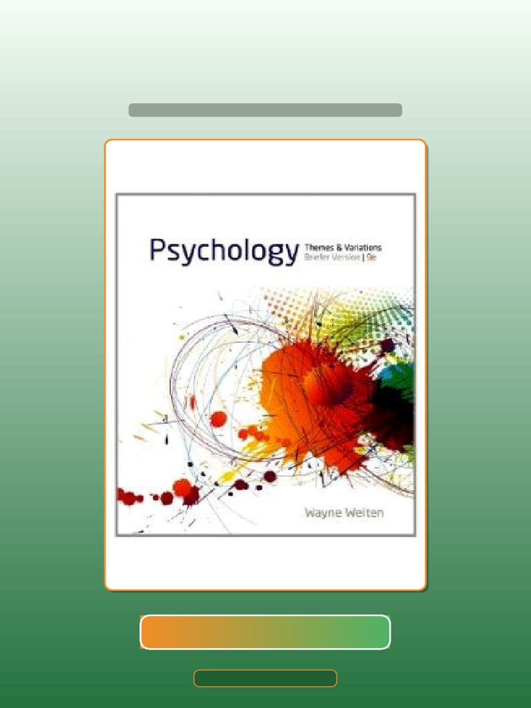 Psychology Themes and Variations Briefer Version 9th Edition Weiten ...