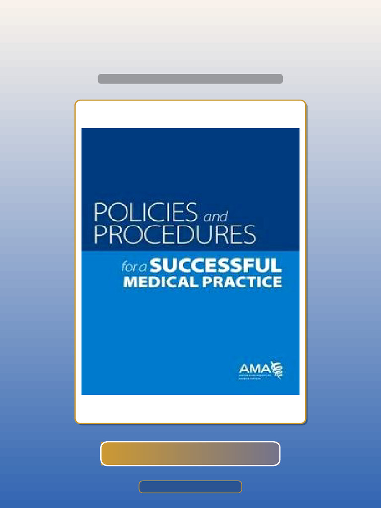 Policies and Procedures For A Successful Medical Practice Ebook and ...