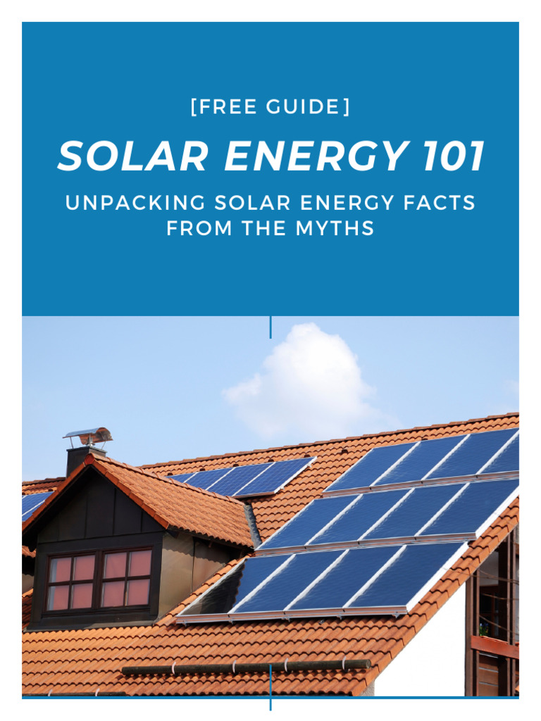 Solar Energy - Unpacking The Facts From The Myths | PDF | Solar Power ...