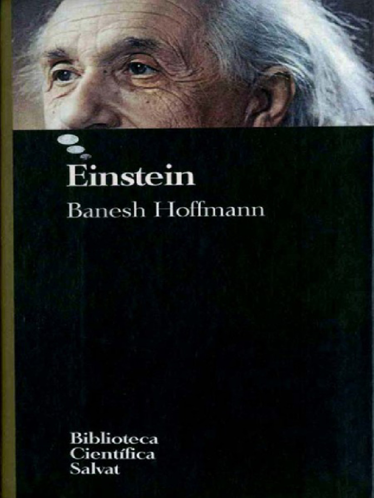 Einstein - Banesh Hoffmann | PDF | Mecánica cuántica | Albert Einstein