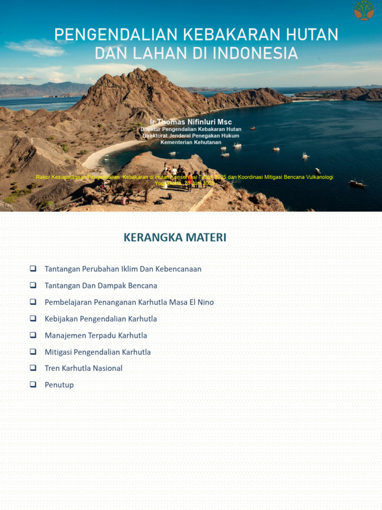 Pengendalian Kebakaran Hutan Dan Lahan Di Indonesia - Rakor Kesiapsiagaan Dalkarhut - 28 Juli ...