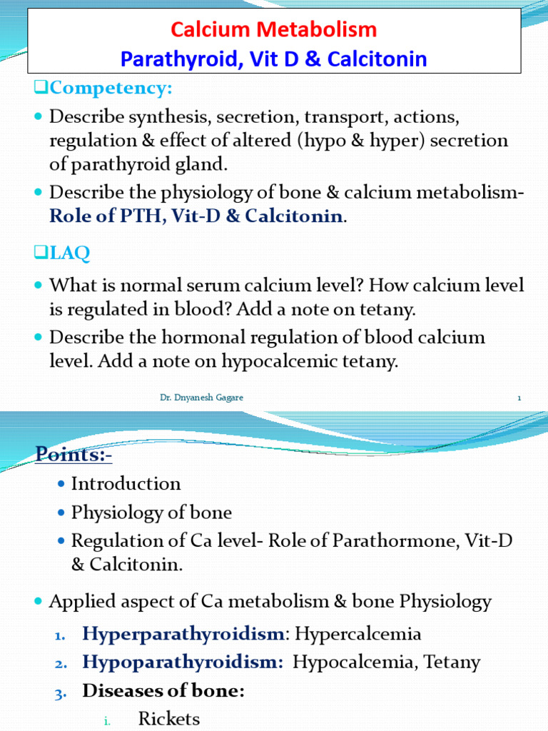 Calcium Metabolism, Parathyroid, Vit D & Calcitonin - Dr. Gagare DB ...