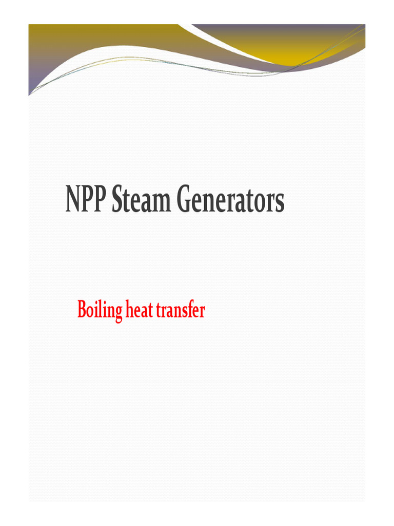 NPP Steam Generators: Boiling Heat Transfer | PDF | Boiling | Heat Transfer