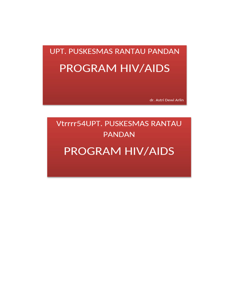 Program Hiv/Aids: Upt. Puskesmas Rantau Pandan | PDF