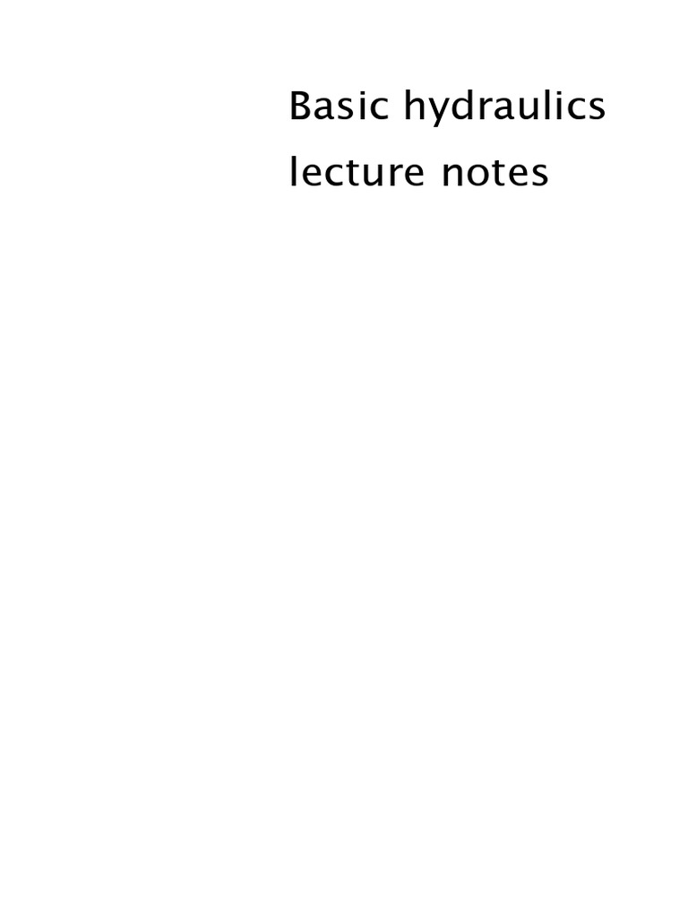 Basic Hydraulics Lecture Notes | PDF | Fluid Dynamics | Mechanical ...