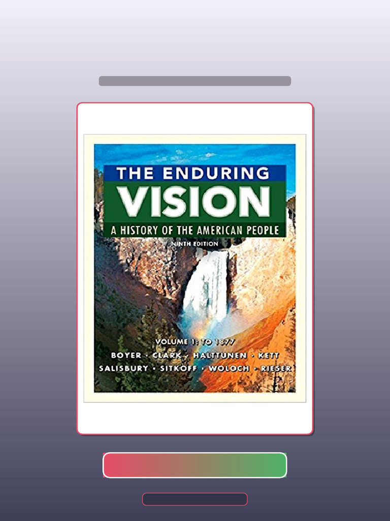 The Enduring Vision Volume 1 To 1877 9E Boyer Ebook and TestBank Bundle ...