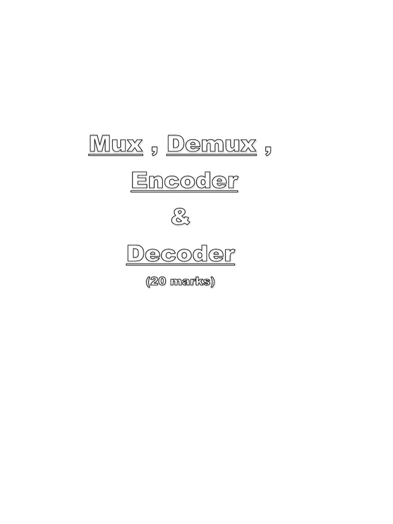 4) Mux - Demux - Encoder - Decoder | PDF | Electronic Circuits | Electronic Design
