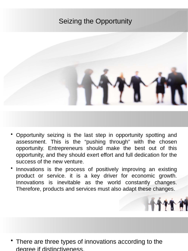 Seizing The Opportunity | PDF | Innovation | Entrepreneurship