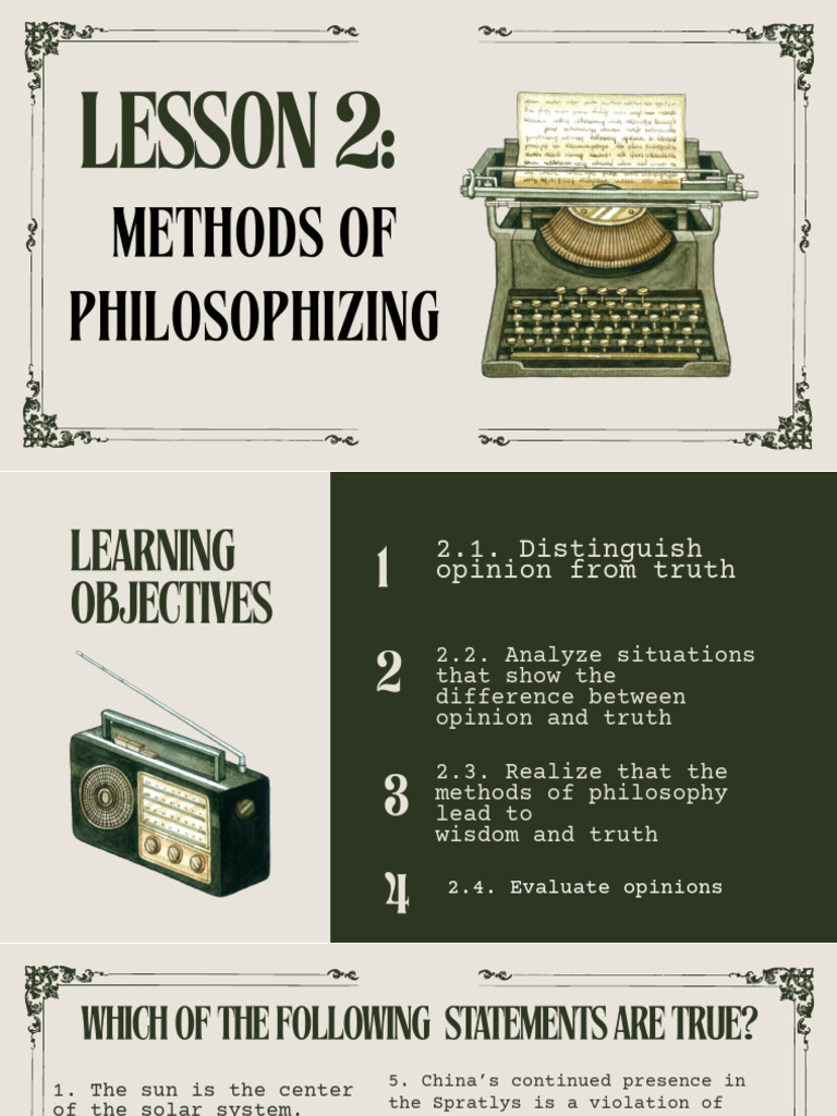 Lesson 2 Methods Of Philosophizing 25 26 Pdf Truth Argument