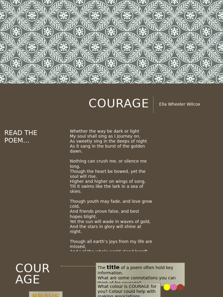 Task 9 - Courage by Ella Wheeler Wilcox Analysis | PDF | Courage