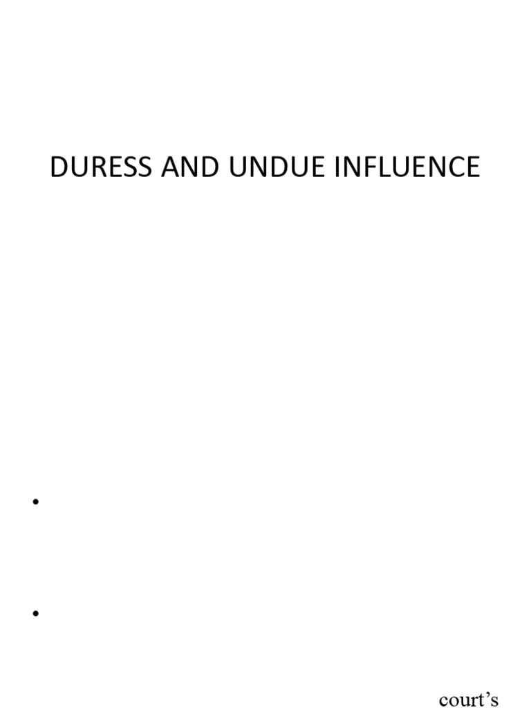 Duress and Undue Influence | PDF | Equity (Law) | Legal Remedy