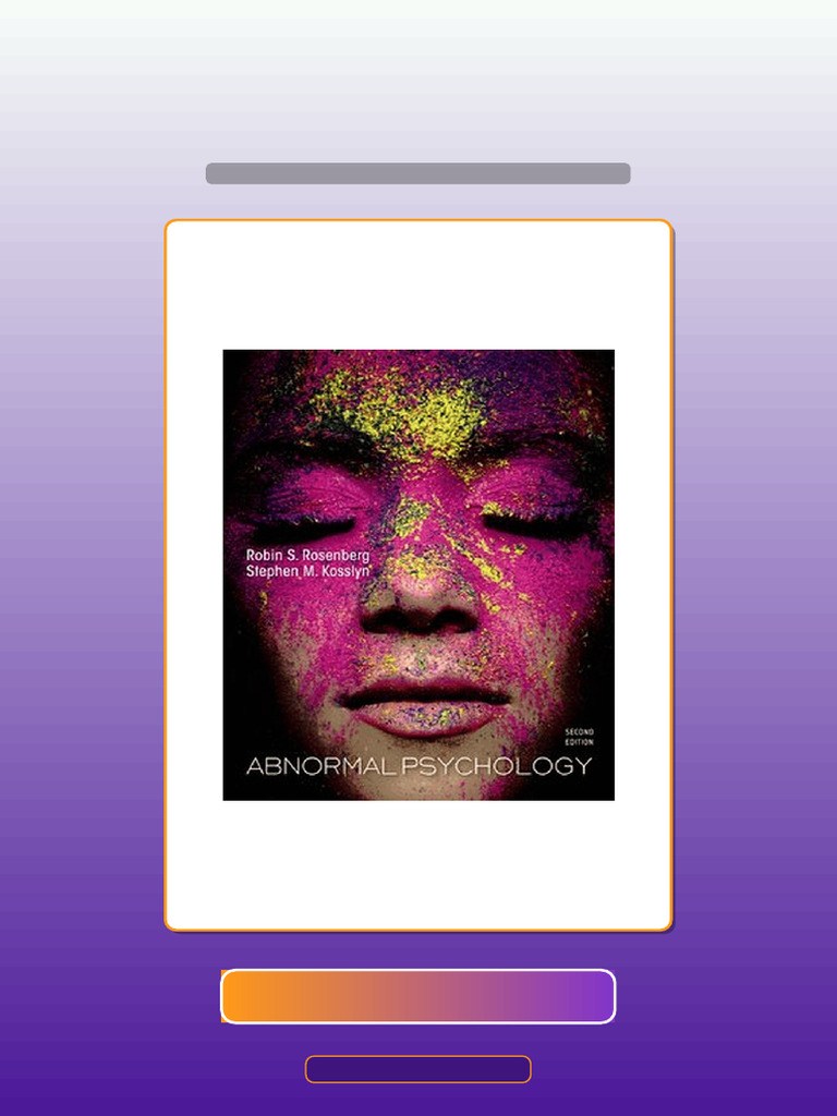 Abnormal Psychology 2nd Edition Robin Rosenberg Ebook and TestBank ...