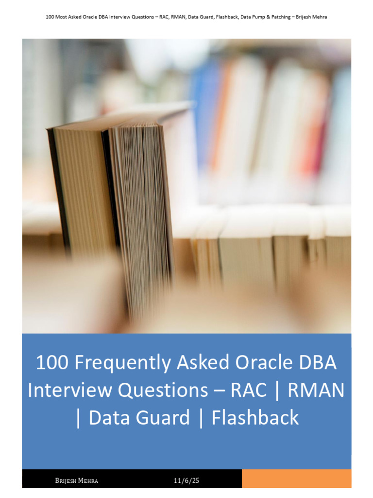 100 Frequently Asked Oracle DBA Interview Questions - RAC - RMAN - Data ...