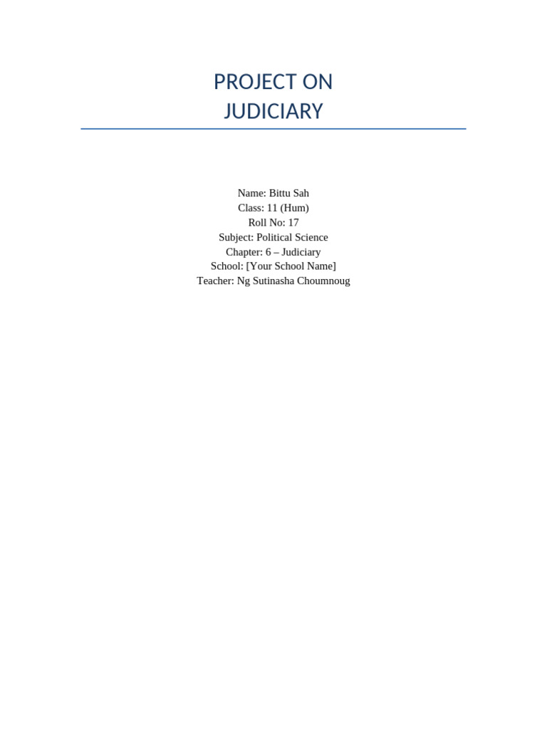 Judiciary Project for Class 11 | PDF | Judiciaries | Political Science