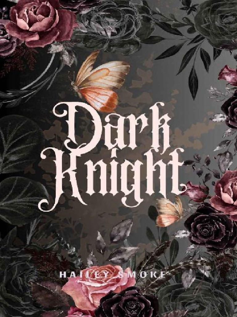 Dark Knight - Hailey Smoke | PDF