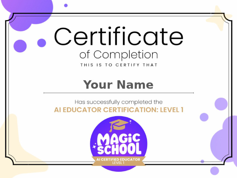 MagicSchool Level 1 Certificate (MAKE A COPY) | PDF
