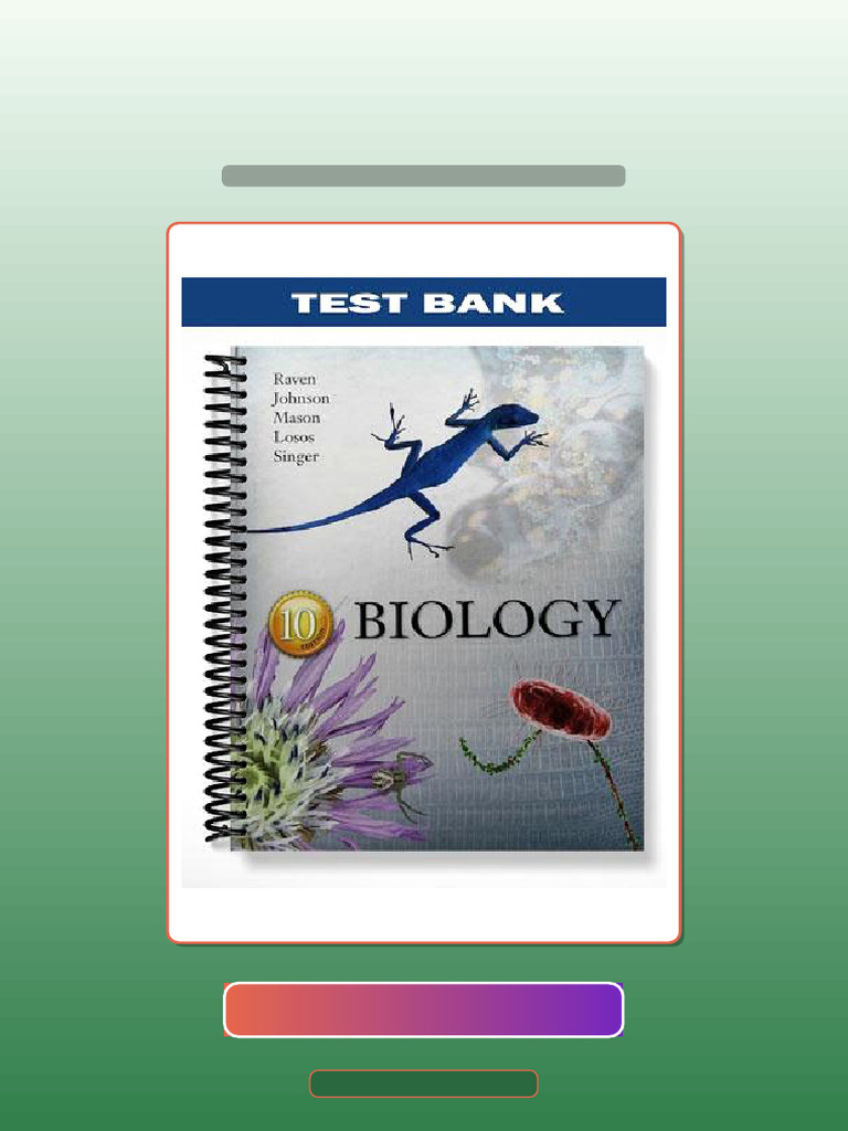 Biology 10th Edition by Raven Official Test Bank | PDF | Cell (Biology ...