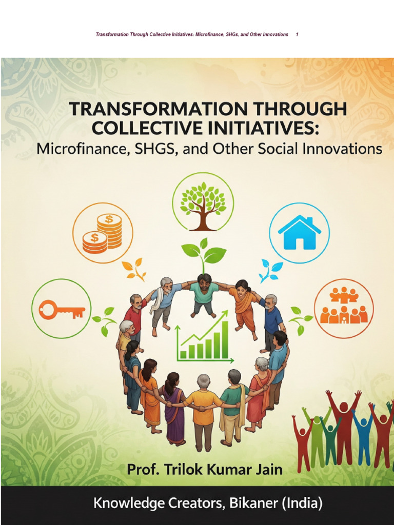 Transformation Through Collective Initiatives: Microfinance, SHGS, and Other Social Innovations ...