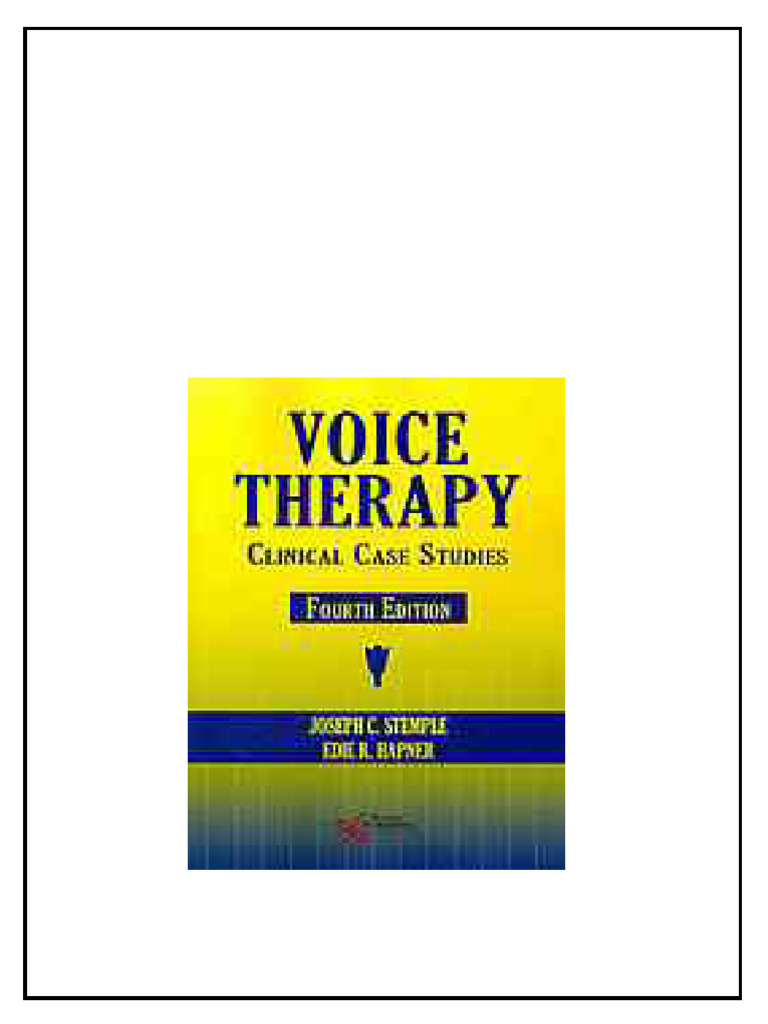 Voice Therapy Clinical Case Studies 4th Joseph C Stemple Edie R Hapner ...