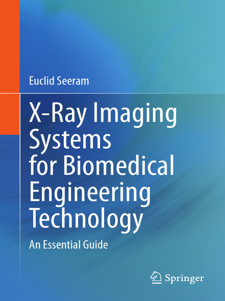 X-Ray Imaging Systems: A BMET Guide | PDF | Ct Scan | Radiography