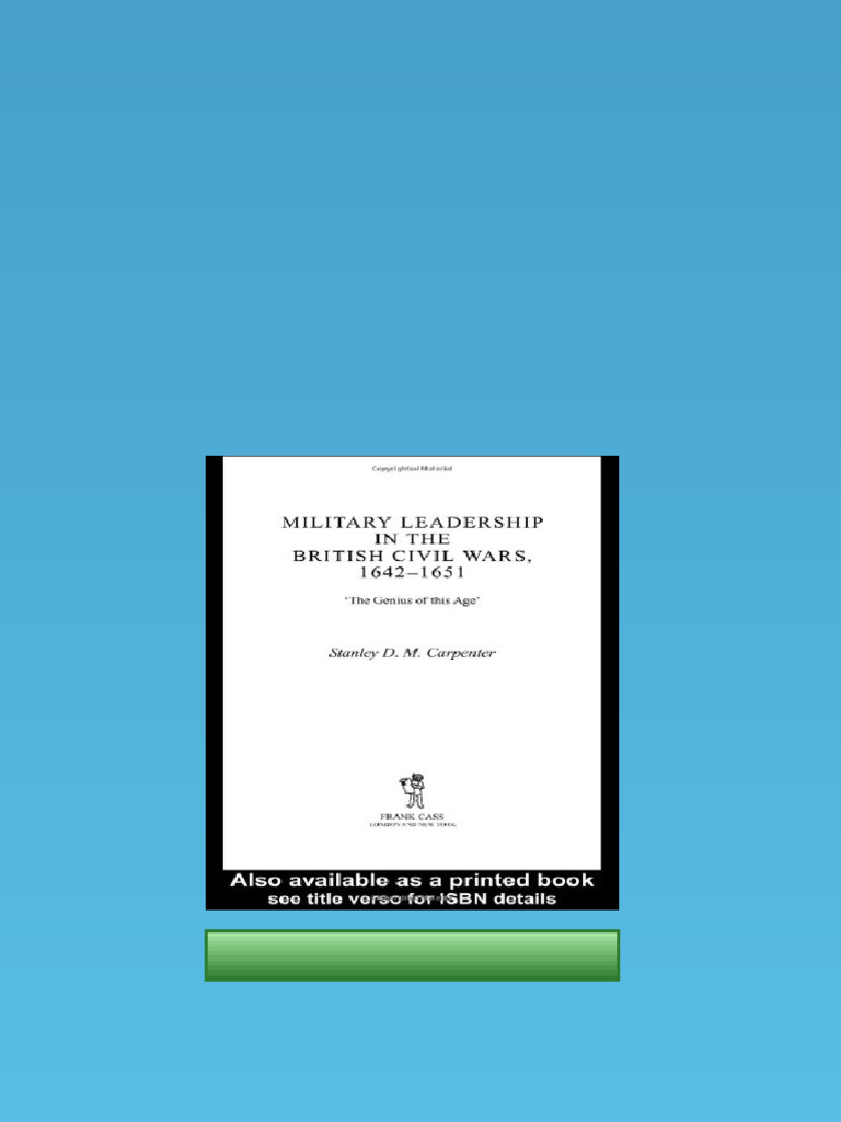 Civil Wars 1642 1651 Military Leadership in The British Civil Wars 1642 ...