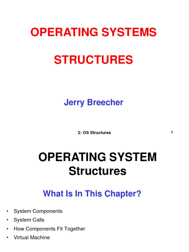 Operating Systems Structures: Jerry Breecher | PDF | Virtual Machine ...