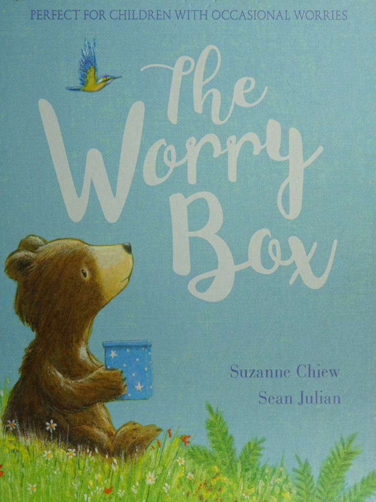 The Worry Box: A Children's Poem | PDF