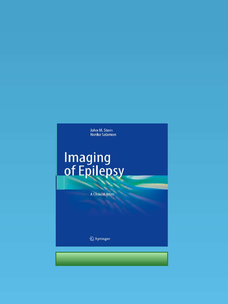 Imaging of Epilepsy: A Clinical Atlas John M. Stern Download | PDF ...
