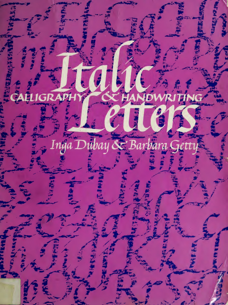 Italic Letters - Calligraphy and Handwriting - Inga Dubay & Barbara ...