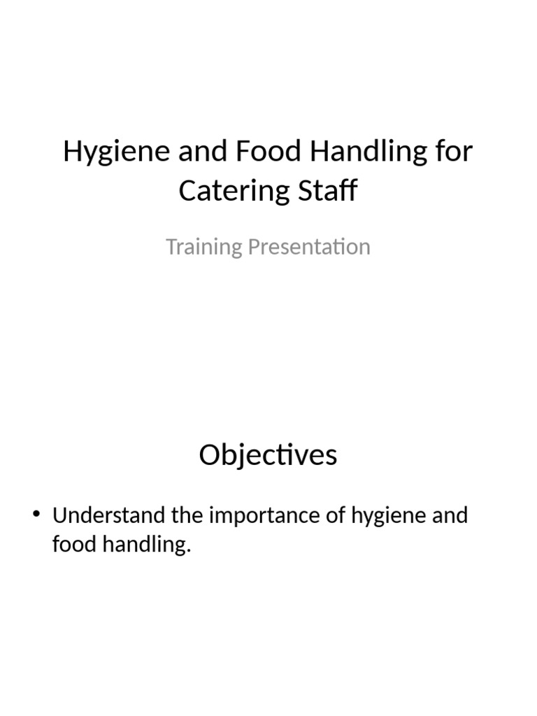 Hygiene and Food Handling Presentation | PDF