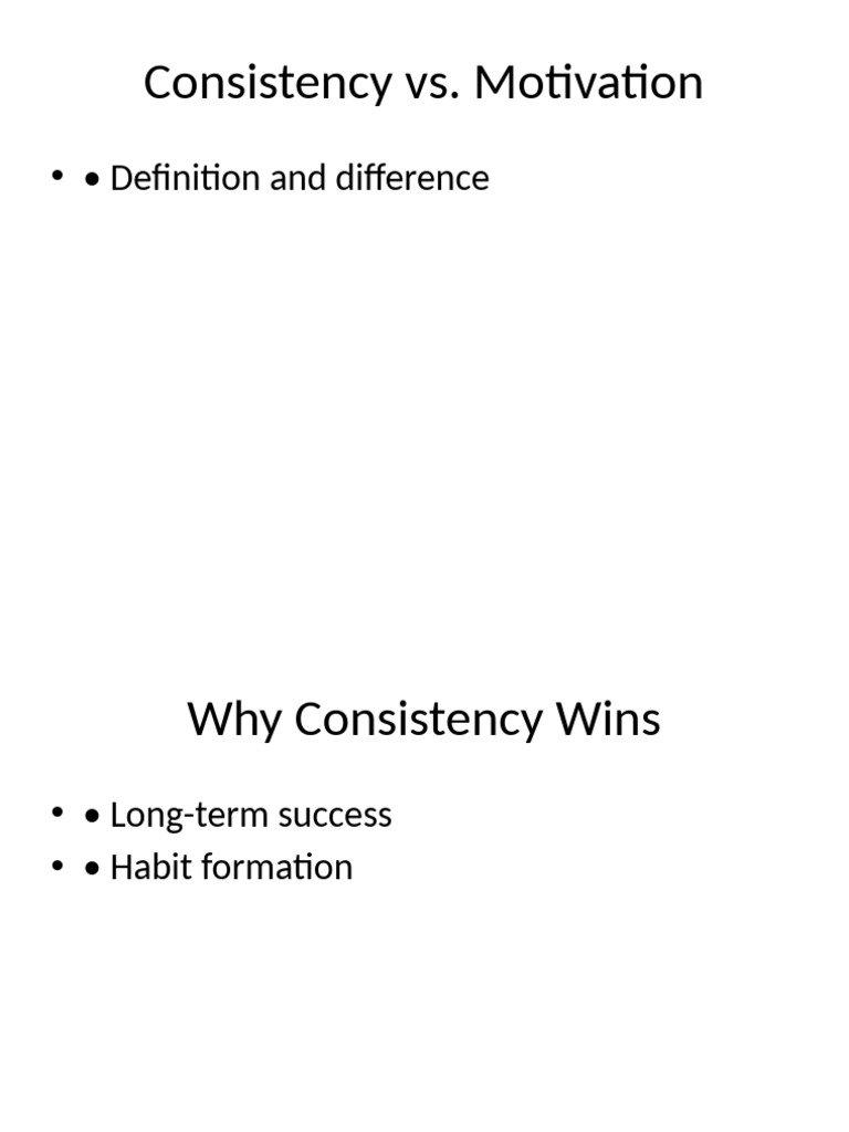 Consistency Vs Motivation | PDF