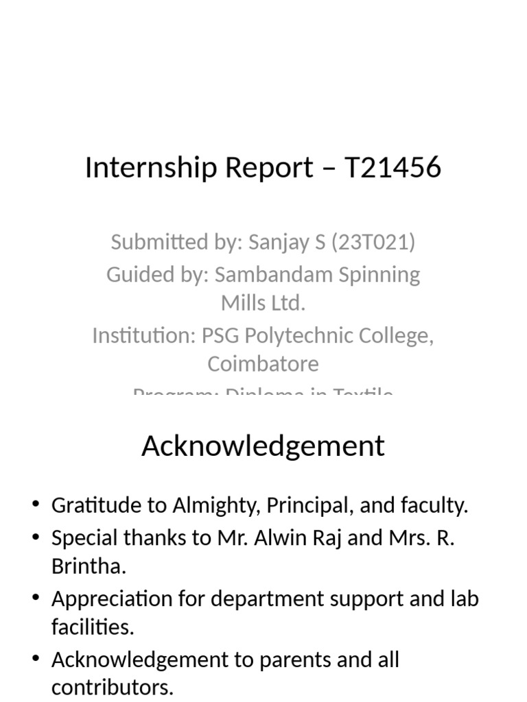 Internship Report Presentation Complete | PDF | Spinning (Textiles) | Yarn