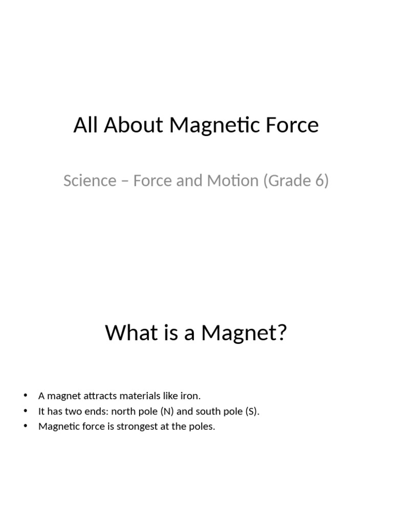 Magnetic Force Presentation | PDF