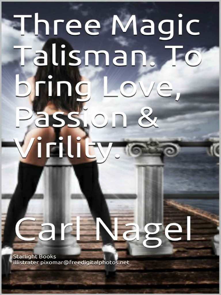 Carl Nagel - Three Magic Talismans | PDF | Mind